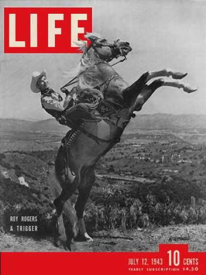 Life Magazine and Roy Rogers - Chris Enss